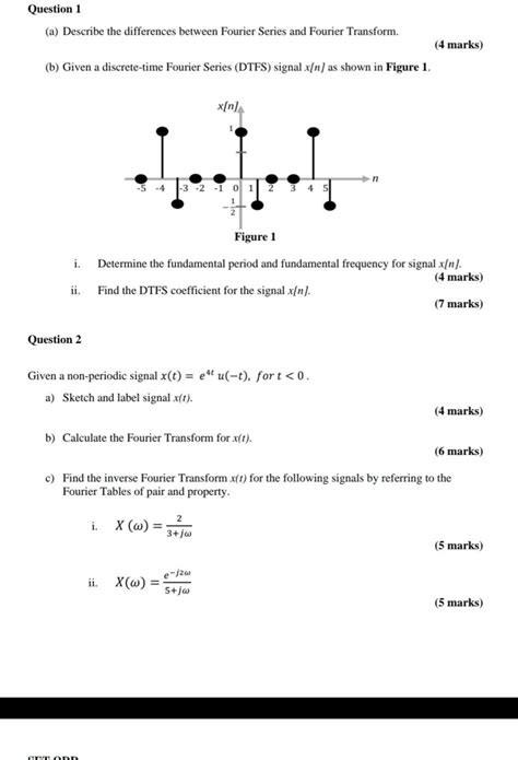 Question 1 A Describe The Differences Between Fourier Series And Fourier Transform 4 Marks