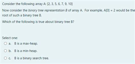 Solved Consider The Following Array A 2 3 5 6 7 9 10 Now Chegg Com