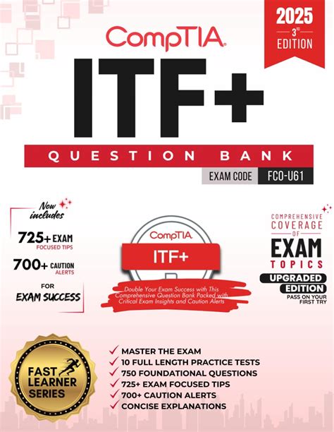 Comptia It Fundamentals Itf Exam Code Fco U61 10 Practice Tests 750 Foundational