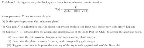 solved problem 3 a negative unity feedback system has a