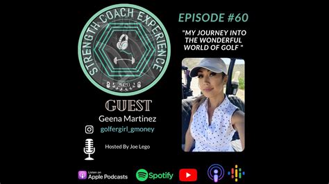 Strength Coach Experience Live Episode 60 Geena Martinez My Journey