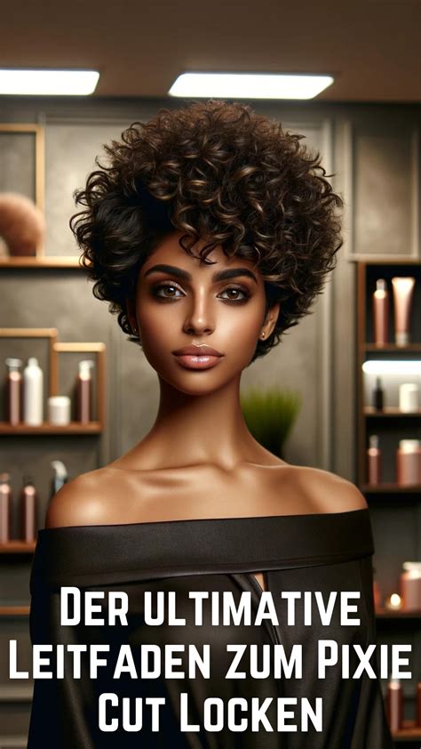 Der Ultimative Leitfaden Zum Pixie Cut Locken Hol Dir Den Perfekten