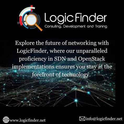 Join Logicfinder And Transform Networking With Sdn And Openstack Logic Finder Posted On The