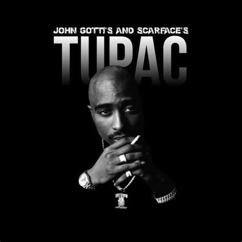 Stream 2pac John Gottis And Scarfaces By Martyn Morfitt Listen