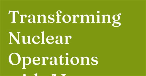 Transforming Nuclear Operations With Ai