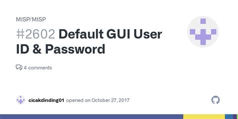 Default Gui User Id And Password · Issue 2602 · Mispmisp · Github