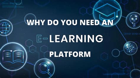 8 Reasons Why Your Organization Needs An Elearning Platform In 2022