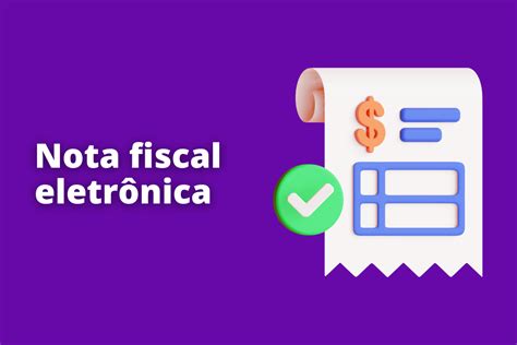 Nota Fiscal Eletrônica Como Funciona