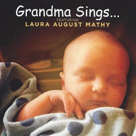 Amazon Musicでlaura August Mathyのgrandma Singsを再生する