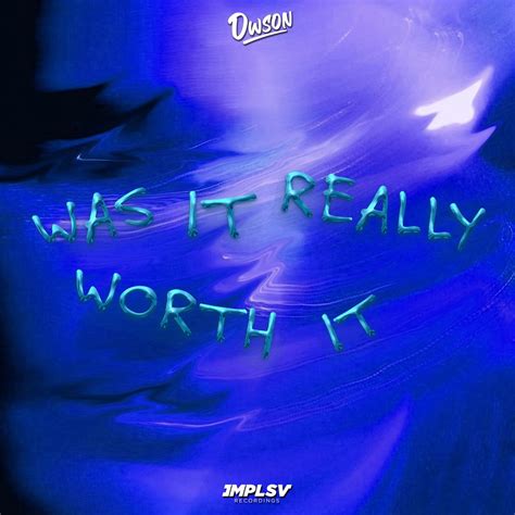‎was It Really Worth It Album By Dwson Apple Music