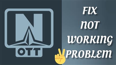 fix ott navigator app not working not open problem tech solutions
