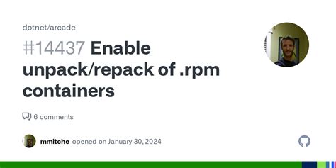 Enable Unpackrepack Of Rpm Containers · Issue 14437 · Dotnetarcade · Github