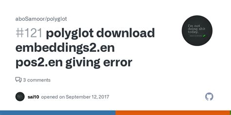 Polyglot Download Embeddings2en Pos2en Giving Error · Issue 121
