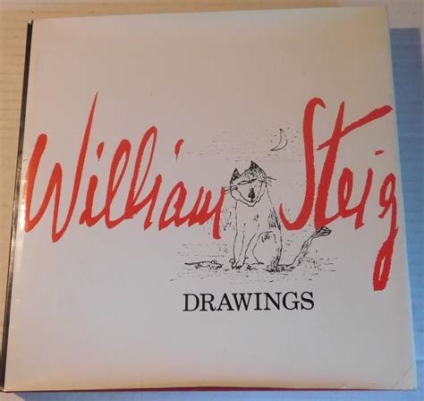 William Steig Drawings Introduction By Lillian Ross By Steig