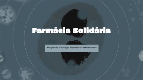 Apresentação Do Projeto Farmácia Solidária By Lucas Teodoro On Prezi