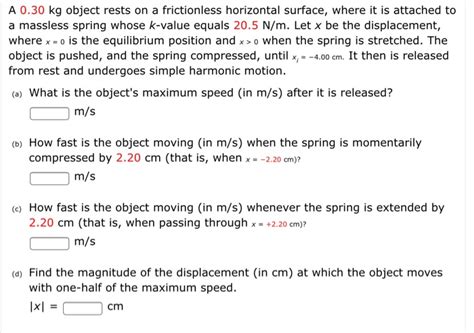 Solved A 0 30 Kg Object Rests On A Frictionless Horizontal