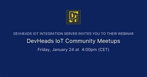 Devheads Iot Community Meetups Devheads Iot Integration Server