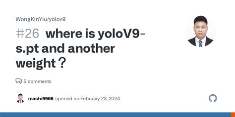 Where Is YoloV S Pt And Another Weight Issue WongKinYiu Yolov GitHub