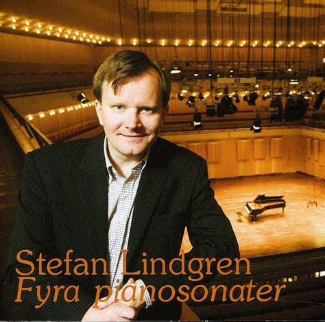 Stefan Lindgren Piano Sonatas 3 6 Music And Performance Cd