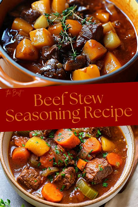 Beef Stew Seasoning Recipe The Perfect Blend For Rich Hearty Flavor
