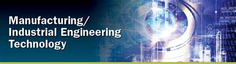 Manufacturingindustrial Engineering Technology Program At Tri C