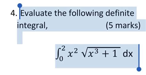 Solved 4 Evaluate The Following Definite Integral 5