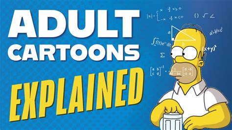 Adult Cartoons Are More Than Just Comedy Youtube