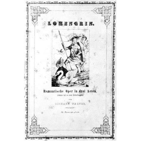 Wagner Lohengrin 1850 Nrichard Wagner Ngerman Composer Title Page Of The Poem Of Wagners