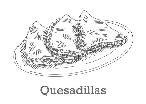 Quesadillas On Plate Hand Drawn Sketch Style Traditional Mexican Food