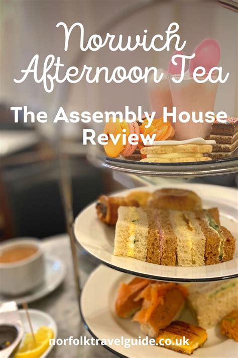 Afternoon Tea In Norwich The Assembly House Review Artofit