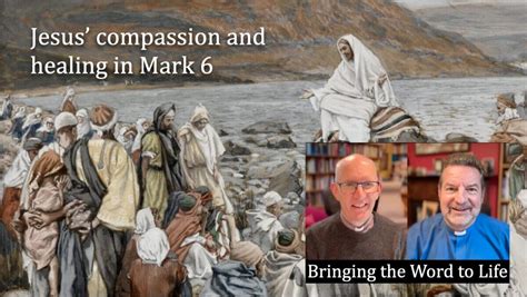 The Compassion And Healing Of Jesus In Mark 6 Video Discussion Psephizo
