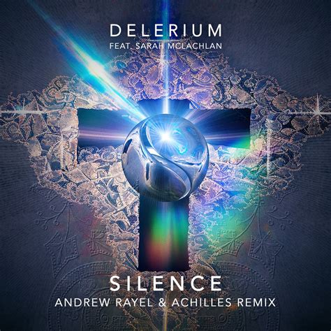‎silence Feat Sarah Mclachlan [andrew Rayel And Achilles Remix
