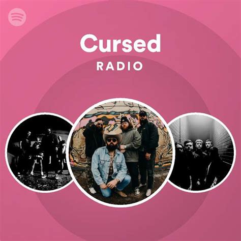 Cursed Radio Playlist By Spotify Spotify