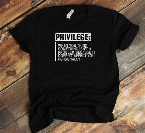 Privilege Definition T Shirt Justice Equality Equal Civil Rights Etsy
