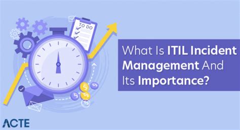 What Is ITIL Incident Management Its Importance Learning Guide Updated