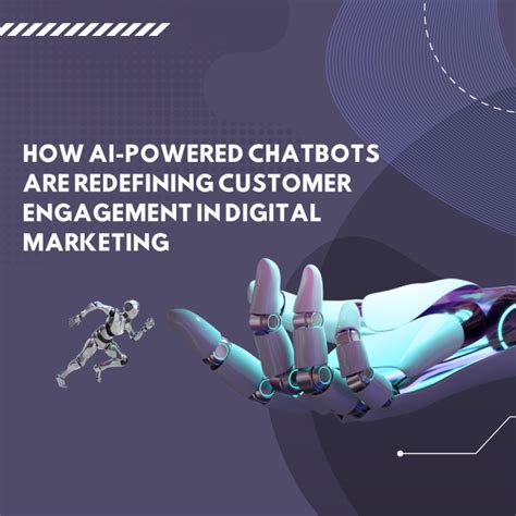 The Chatgpt Effect How Ai Powered Chatbots Are Redefining Customer Engagement In Digital Marketing