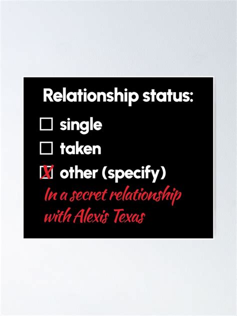 Alexis Texas Relationship 2 Poster For Sale By 2girls1shirt Redbubble