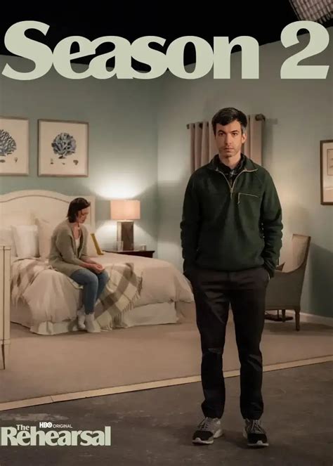 The Rehearsal Season 2 Tv Series 2025 Release Date Review Cast