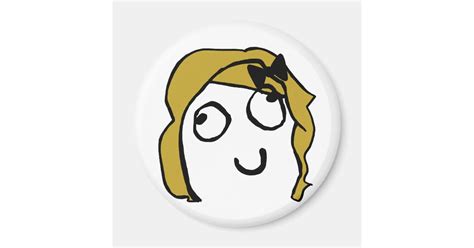 Gal Meme Magnet Zazzle