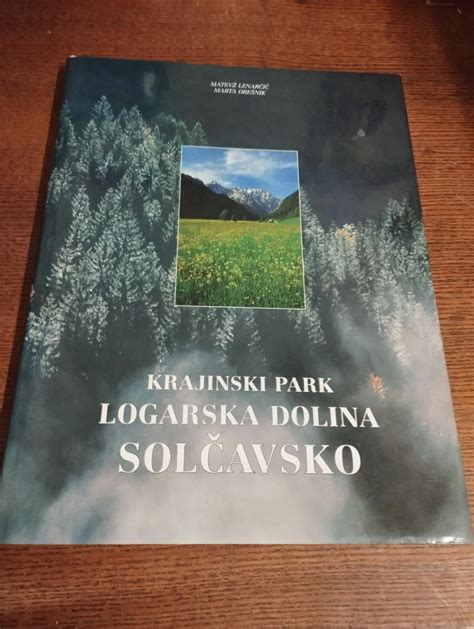 MatevŽ LenarČiČ Krajinski Park Logarska Dolina SolČavsko
