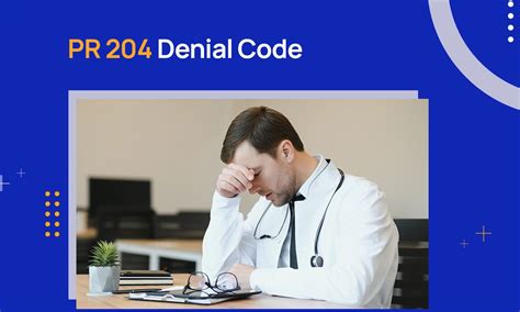 Pr 204 Denial Code Description Reasons And Resolution Guide