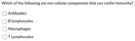 Which Of The Following Are Non Cellular Components