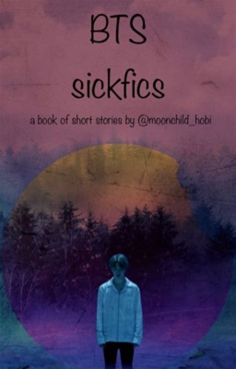 Sickfic Stories Wattpad