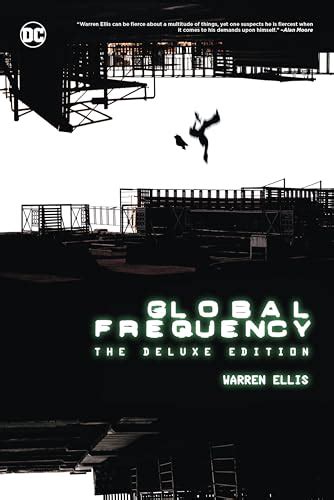 Global Frequency Summary Of Key Ideas And Review Warren Ellis Blinkist
