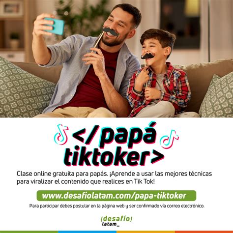Papá Tiktoker La Innovadora Actividad Gratuita Para Celebrar A Los Papás En Su Día