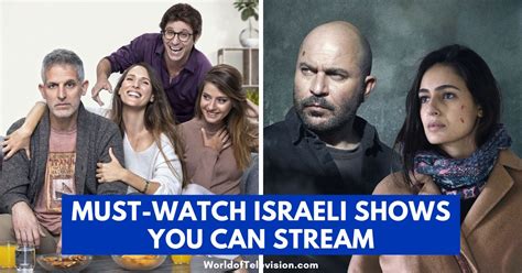 7 Must Watch Israeli Tv Shows You Can Stream World Of Television
