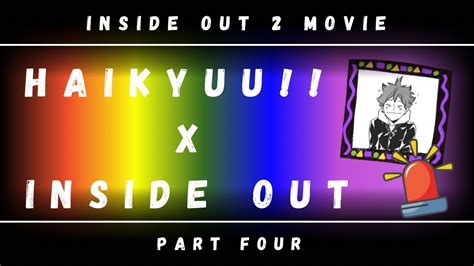 Inside Out 2 X Haikyuu Part Four Haikyuu Texts Youtube