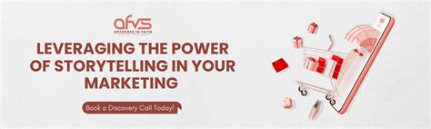 Leveraging The Power Of Storytelling In Your Marketing