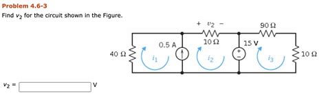 solved problem 4 6 3 find v2 for the circuit shown in the