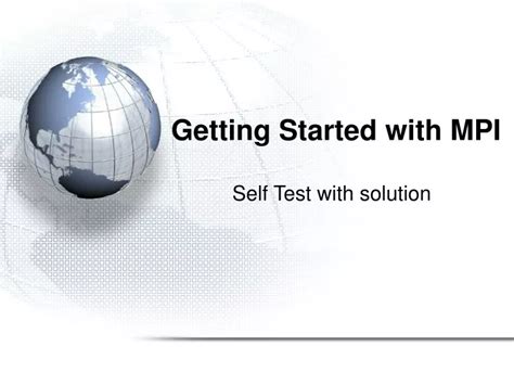 ppt getting started with mpi powerpoint presentation free download